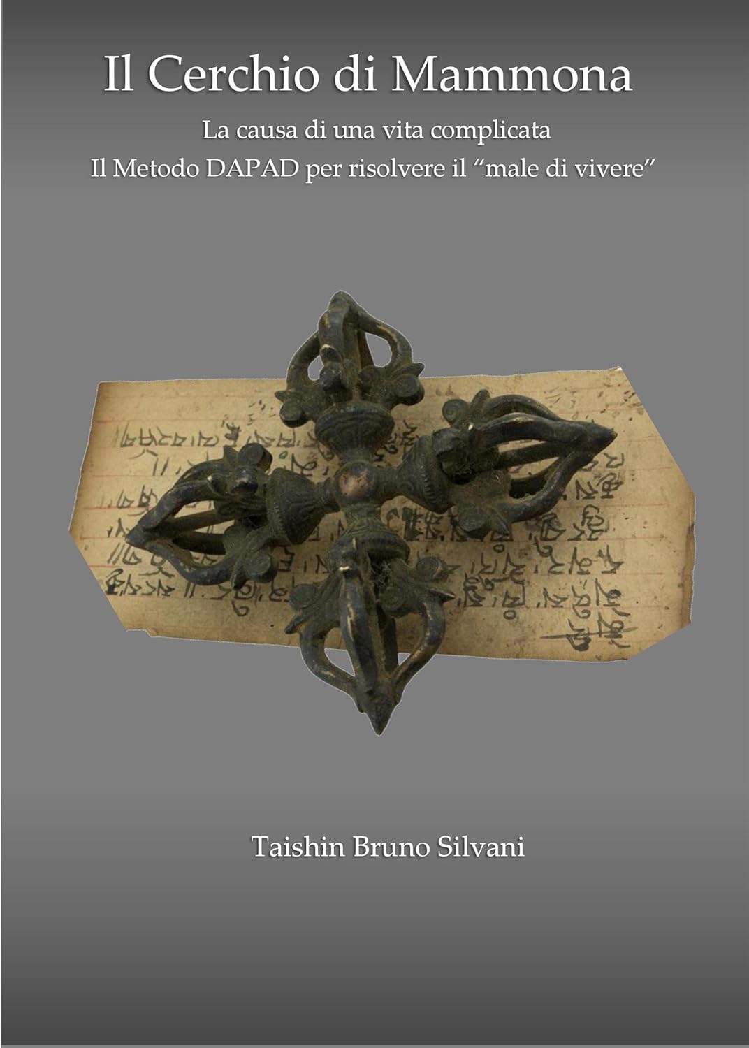 Il Cerchio di Mammona - La causa di una vita complicata eBook : Taishin ...