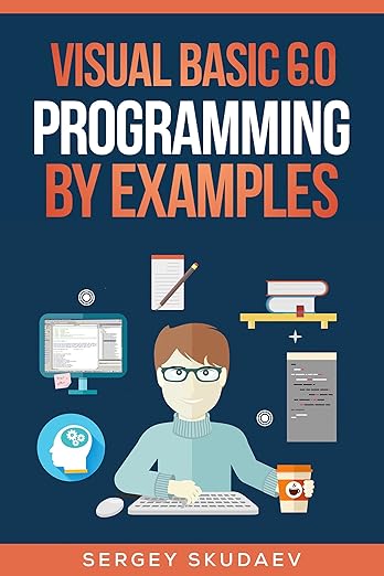 Amazon.com: Visual Basic 6.0 Programming By Examples eBook : Skudaev ...