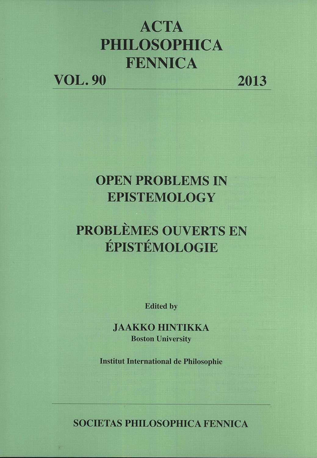 Open Problems In Epistemology Probl mes Ouverts En pist mologie open-problems-in-epistemology-probl-mes-ouverts-en-pist-mologie