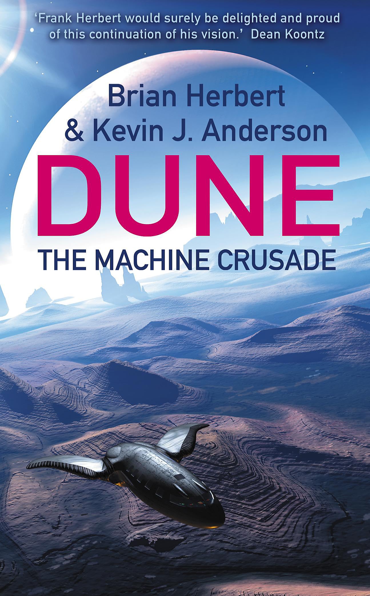 The Machine Crusade (Legends of Dune 2): Brian Herbert, Kevin J ...