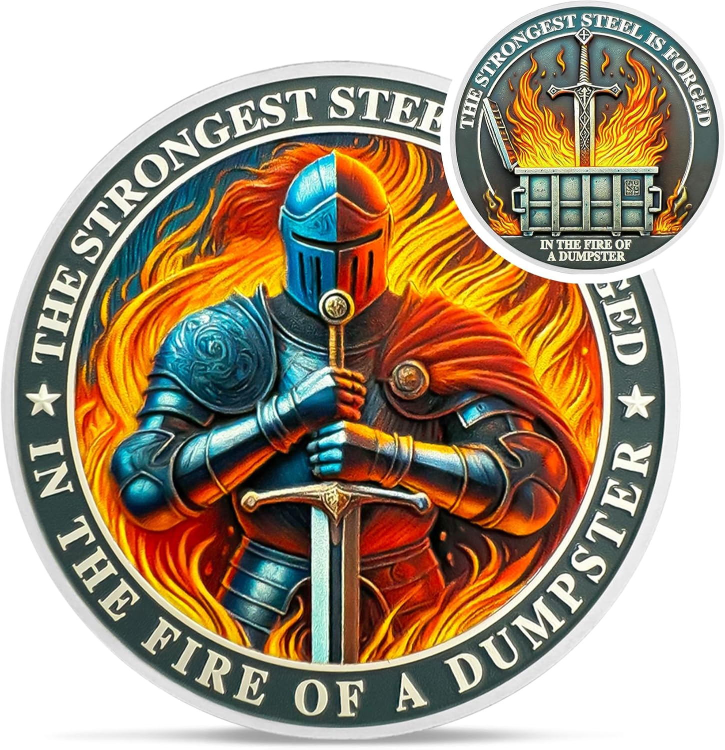 Knight Dumpster Fire Challenge Coin - The Strongest Steel is Forged ...
