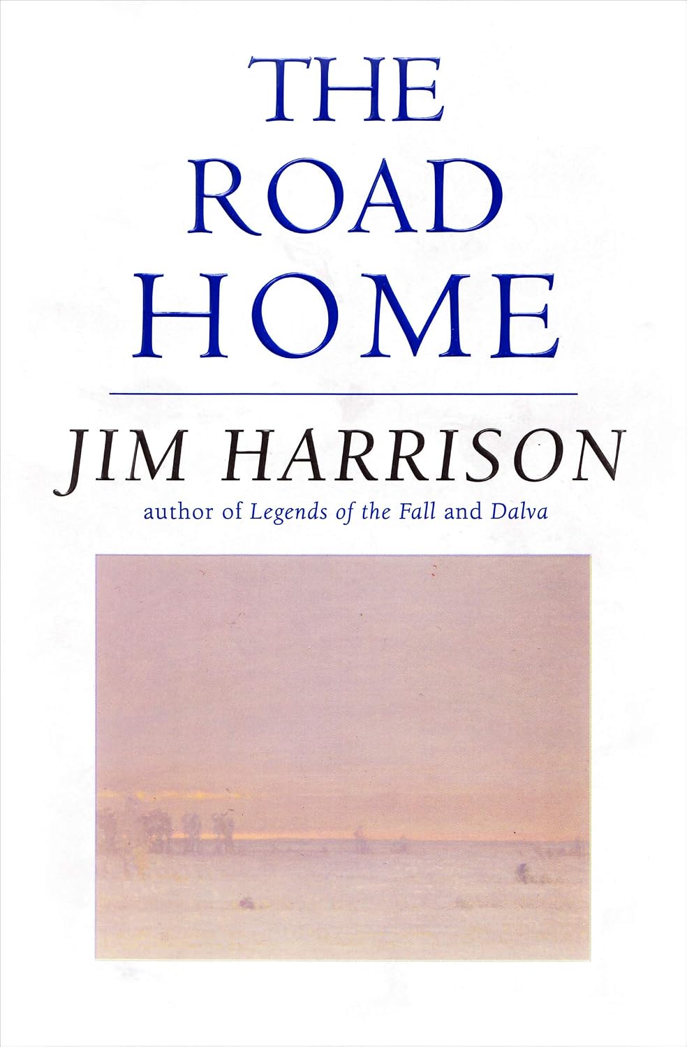 The Road Home - Kindle edition by Harrison, Jim. Literature & Fiction ...