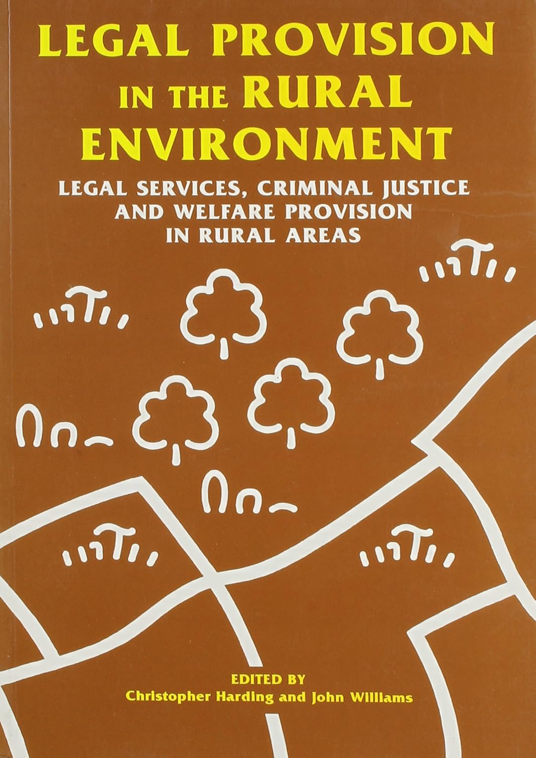 Legal Provision in the Rural Environment: Legal Services, Criminal ...