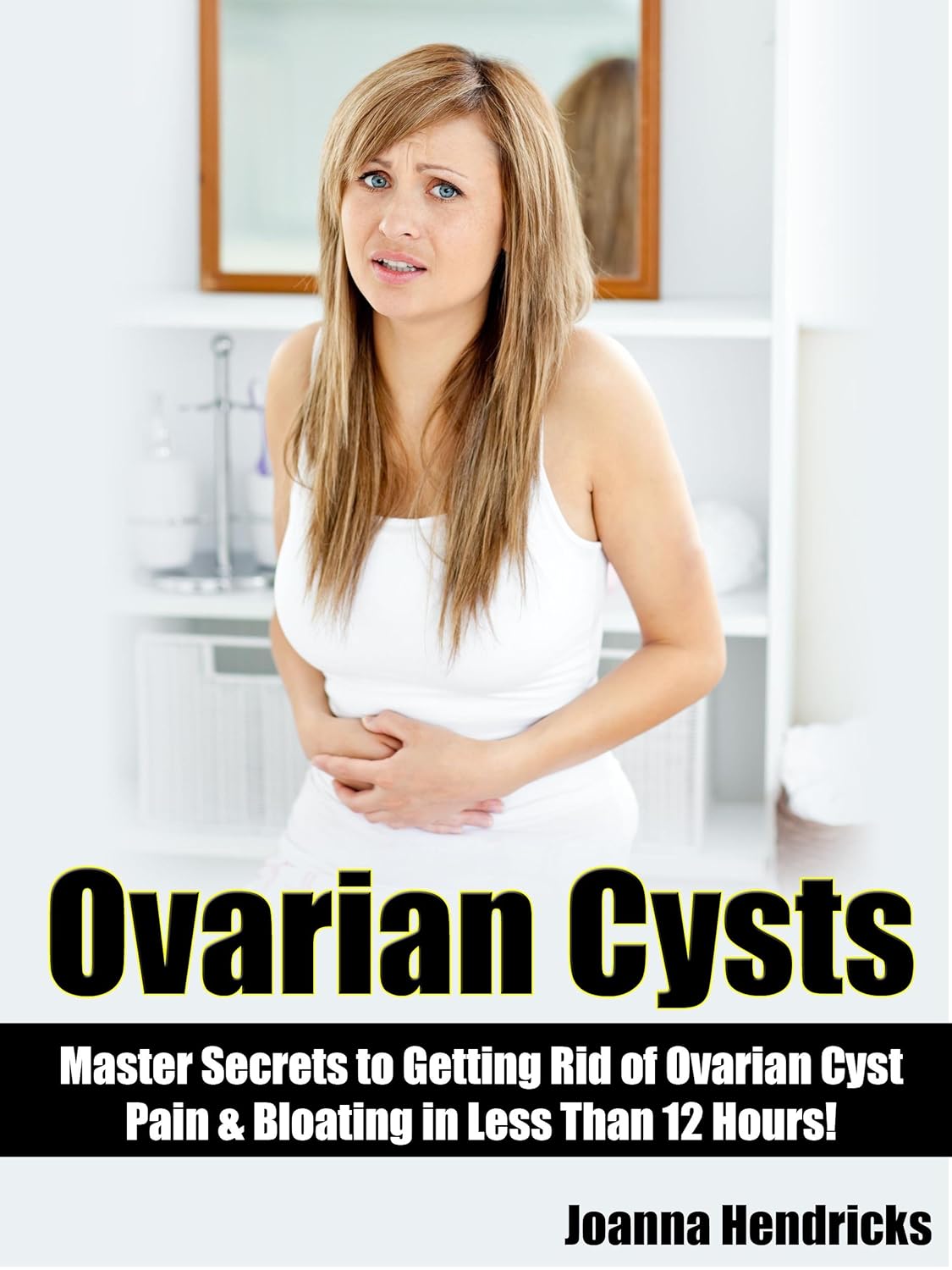 Amazon.com: Ovarian Cysts "Master Secrets to Getting Rid of Ovarian ...