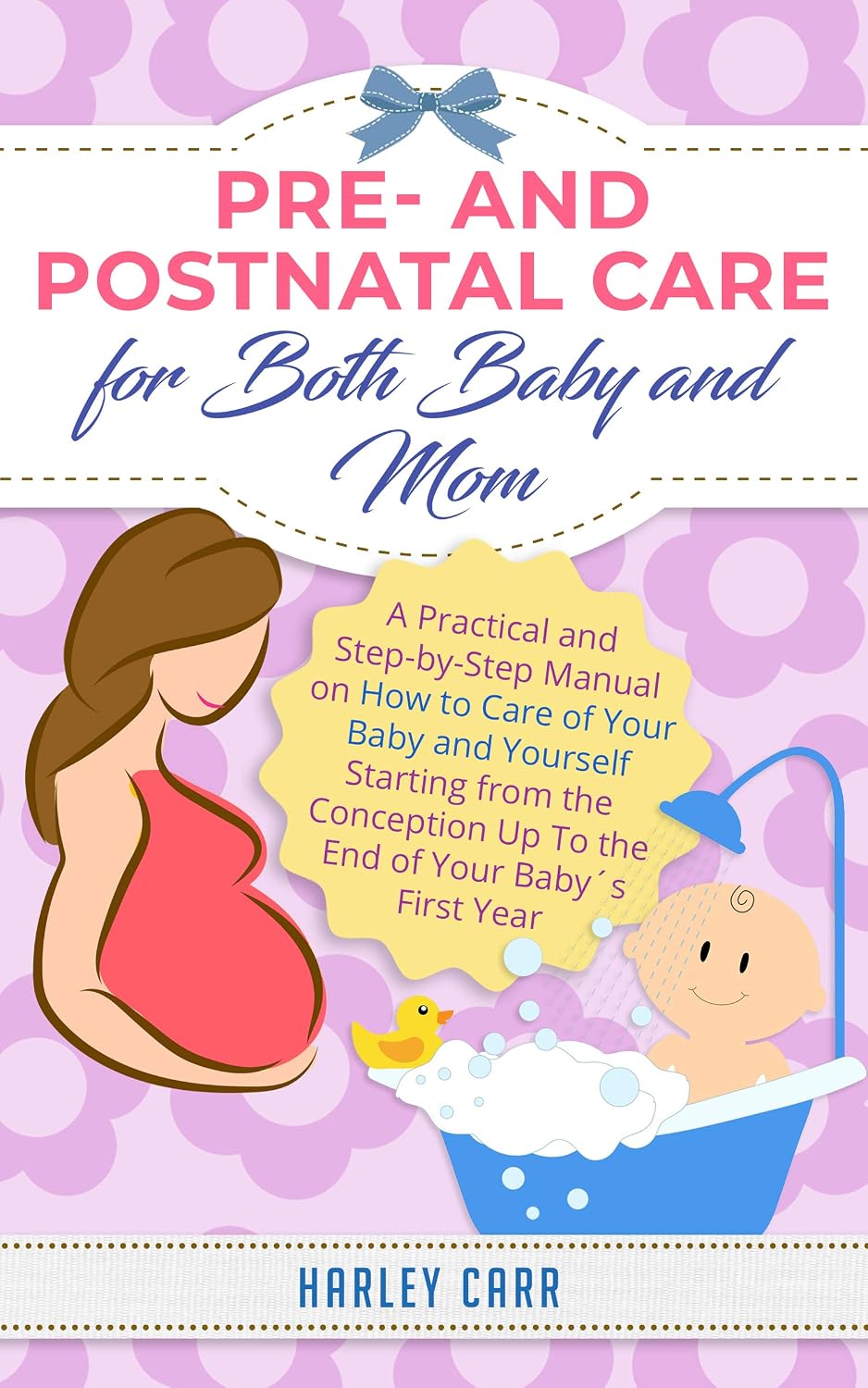Amazon.co.jp: Pre- and Postnatal care for Both Baby and Mom: A ...