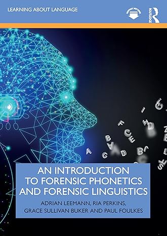 Amazon.com: An Introduction to Forensic Phonetics and Forensic Linguistics (Learning about ...