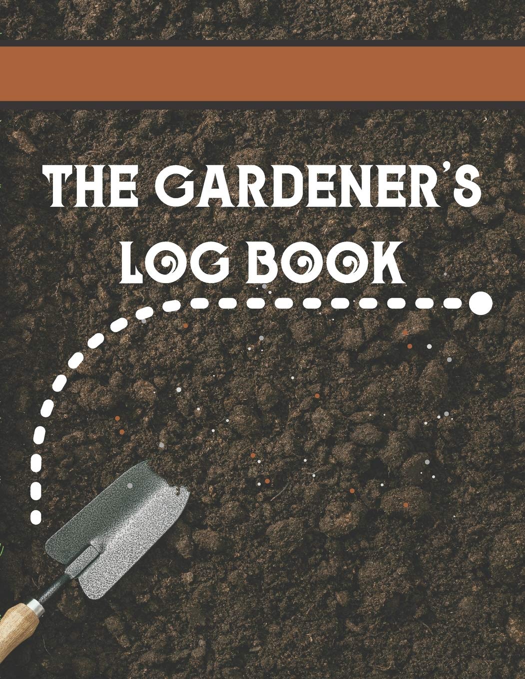 The Gardener's Log Book: Log Your Expenses, Sketch Out Your Garden ...
