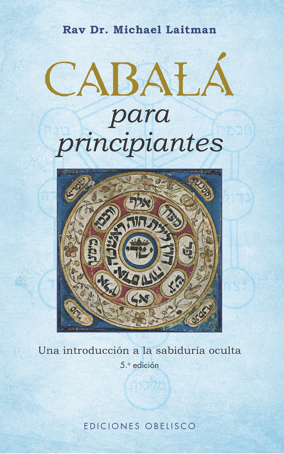 Cabalá para principiantes : Laitman, Michael: Amazon.com.mx: Libros