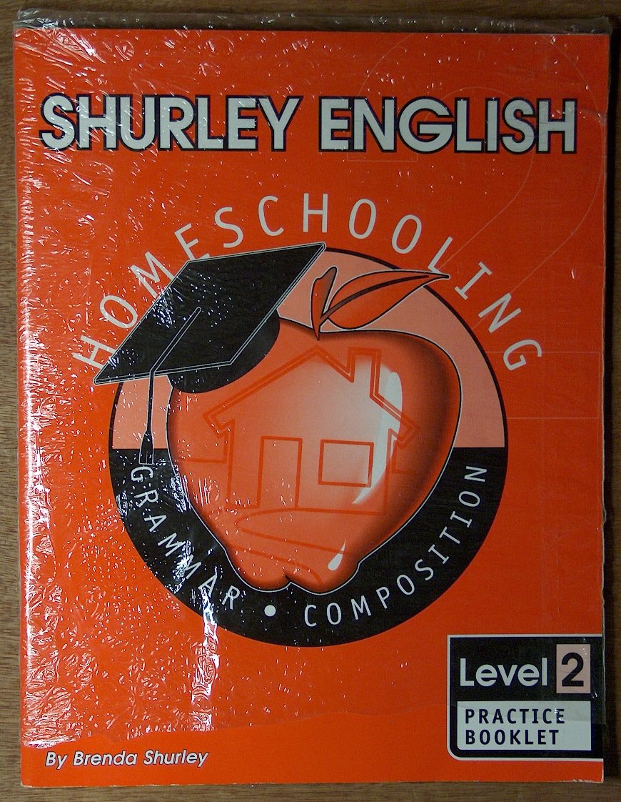 Shurley English Level 2, Practice Booklet: Home Schooling Edition ...