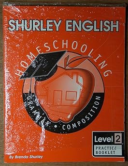 Shurley English Level 2, Practice Booklet: Home Schooling Edition ...