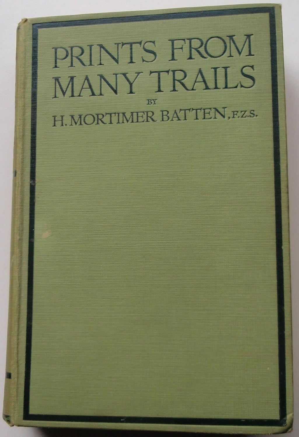 Prints From Many Trails: F. Z. S. H. Mortimer Batten: Amazon.com: Books