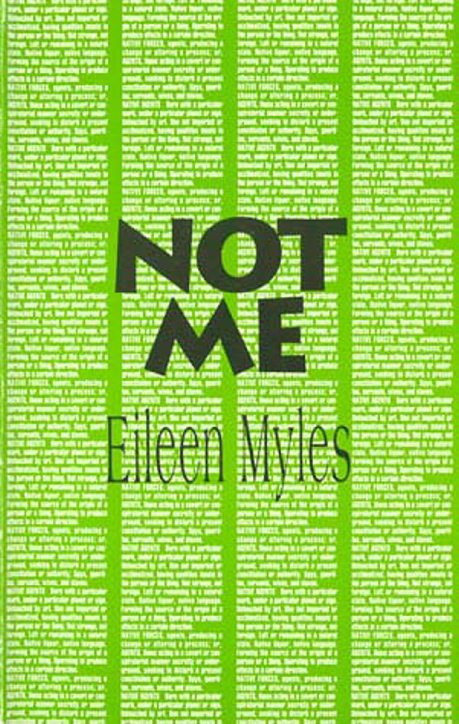 Not Me (Native Agents): Myles, Eileen: 9780936756677: Amazon.com: Books