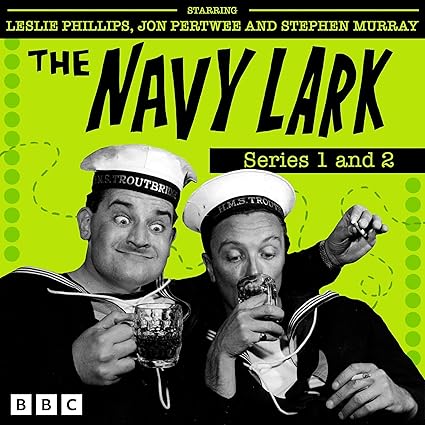 The Navy Lark: Series 1 and 2: The Classic BBC Radio Sitcom (Audio ...