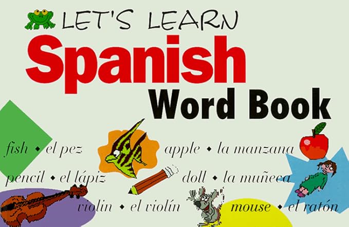 Let's Learn Spanish Word Book (Let's Learn Word Book Series) (English ...