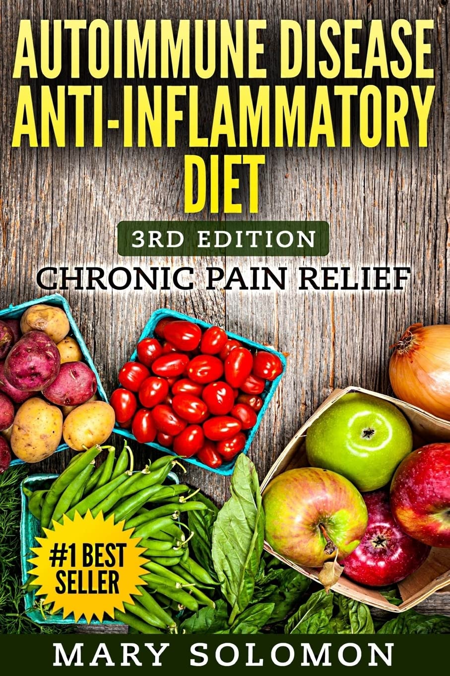 Autoimmune Disease Anti-Inflammatory Diet: Simple Steps To Lifetime ...