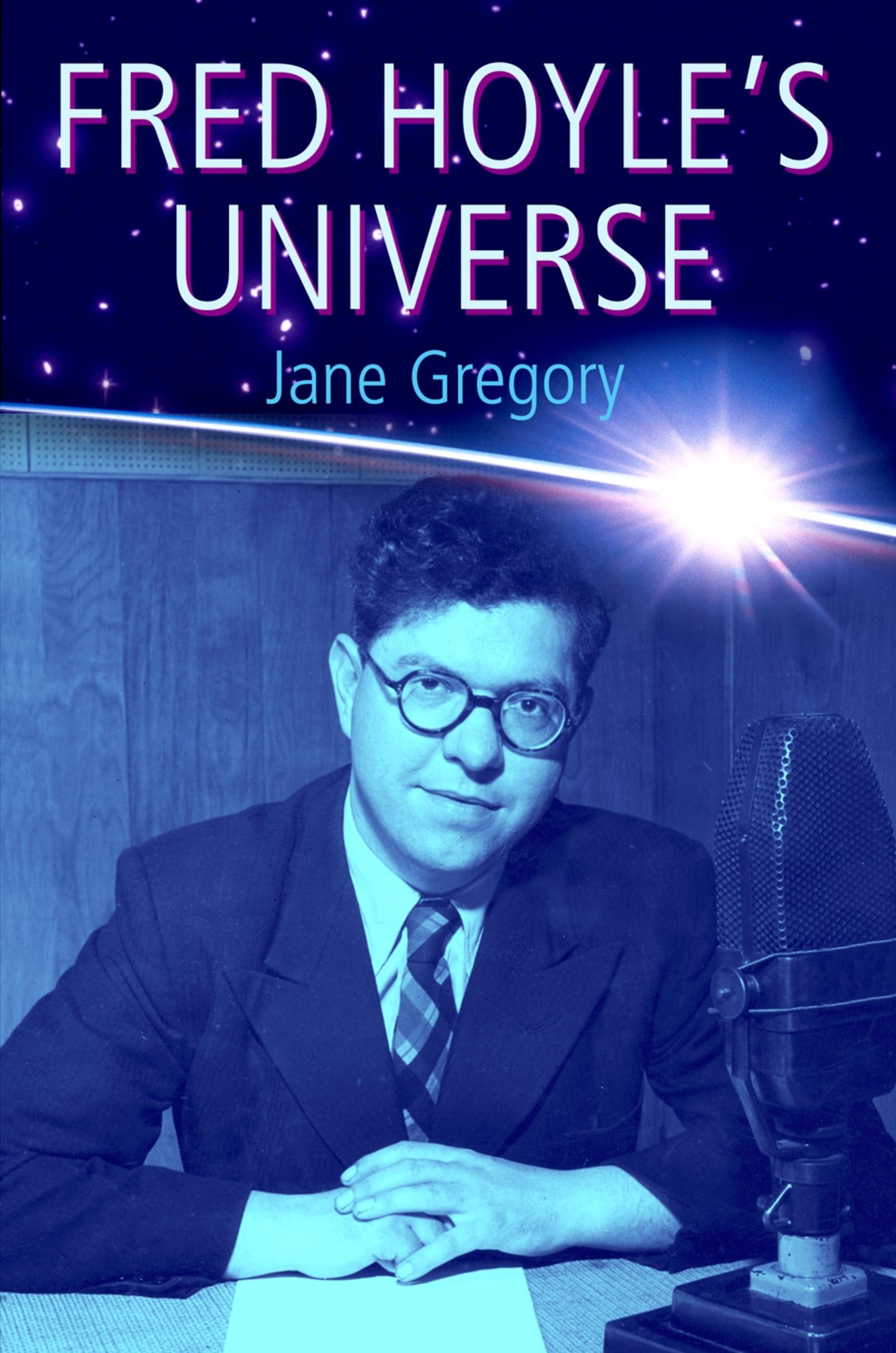 Fred Hoyle's Universe: Amazon.co.uk: Gregory, Jane: 9780198507918: Books