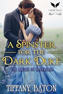 Amazon.com: A Spinster for the Dark Duke: A Historical Regency Romance Novel (The Brides of ...