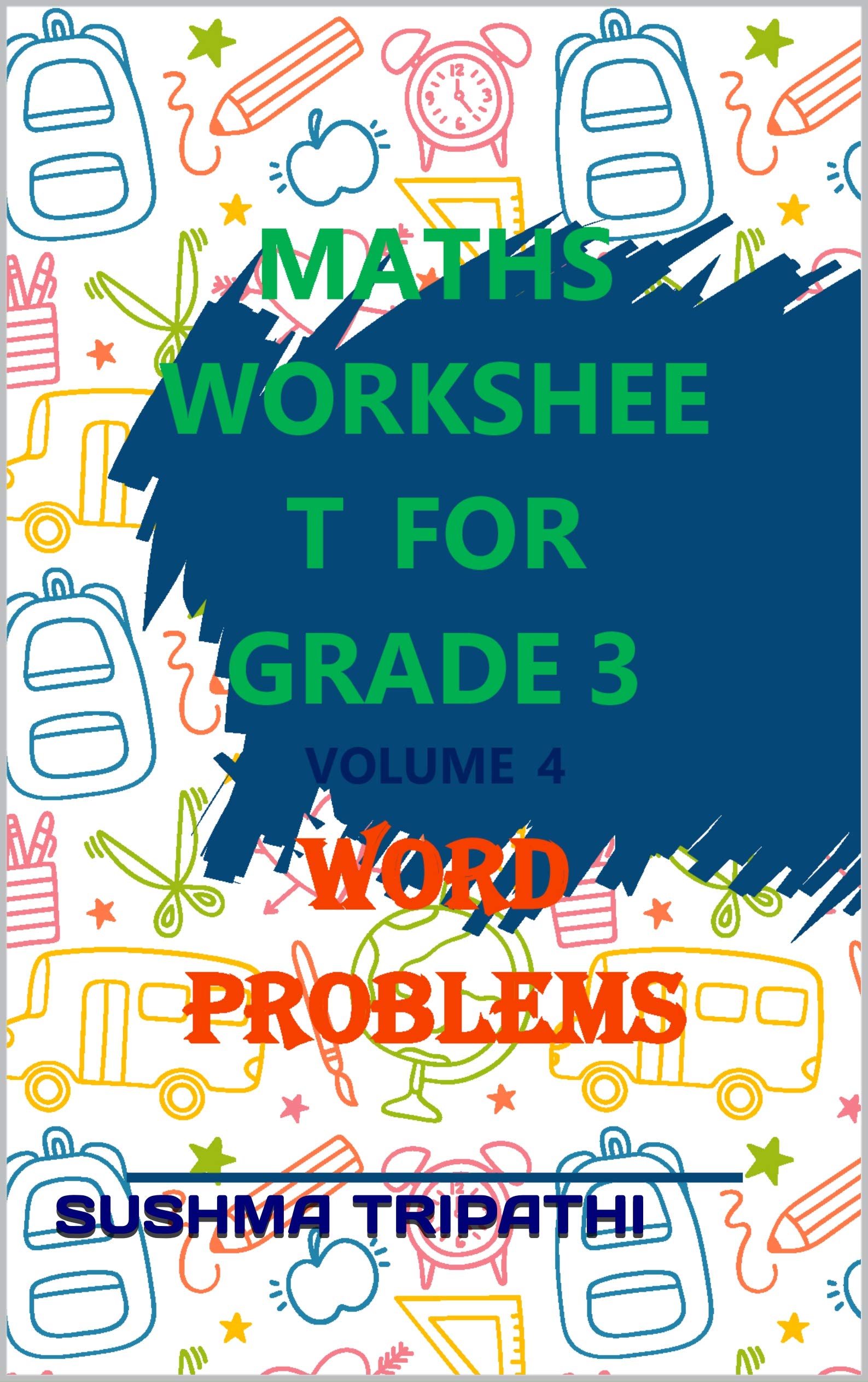 Buy MATHS WORKSHEET FOR GRADE 3 VOLUME 4 WORD PROBLEMS: WORD PROBLEMS ...