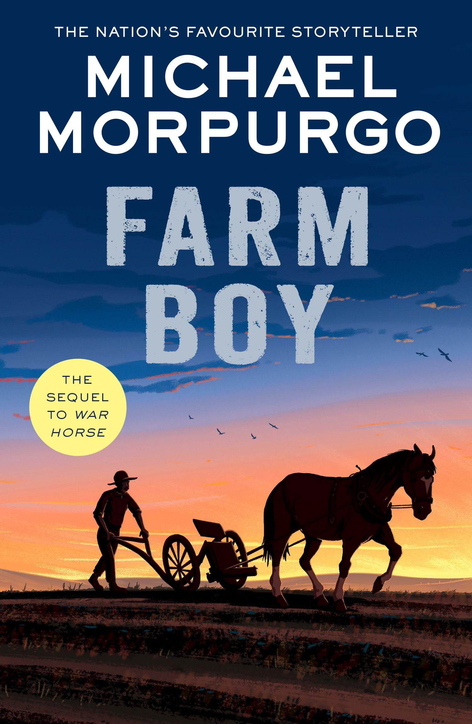 Farm Boy: The extraordinary sequel to War Horse : Morpurgo, Michael ...