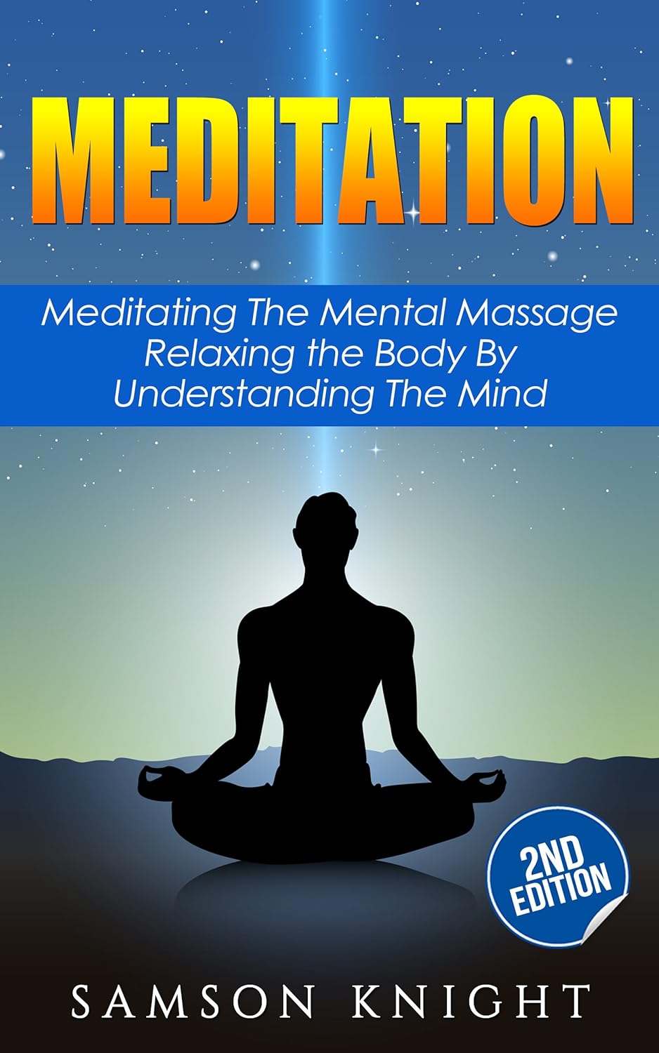Amazon.com: Meditation: The Mental Massage Relaxing the Body Through ...