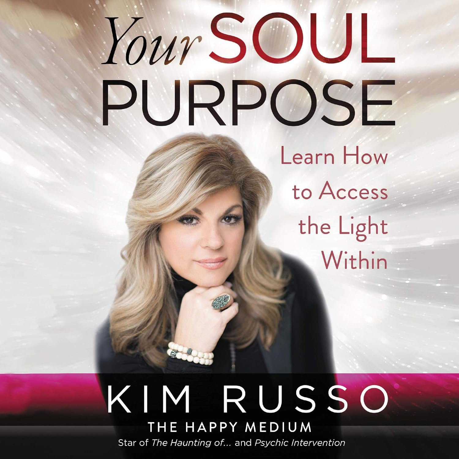 Amazon.com: Your Soul Purpose: Learn How to Access the Light Within ...
