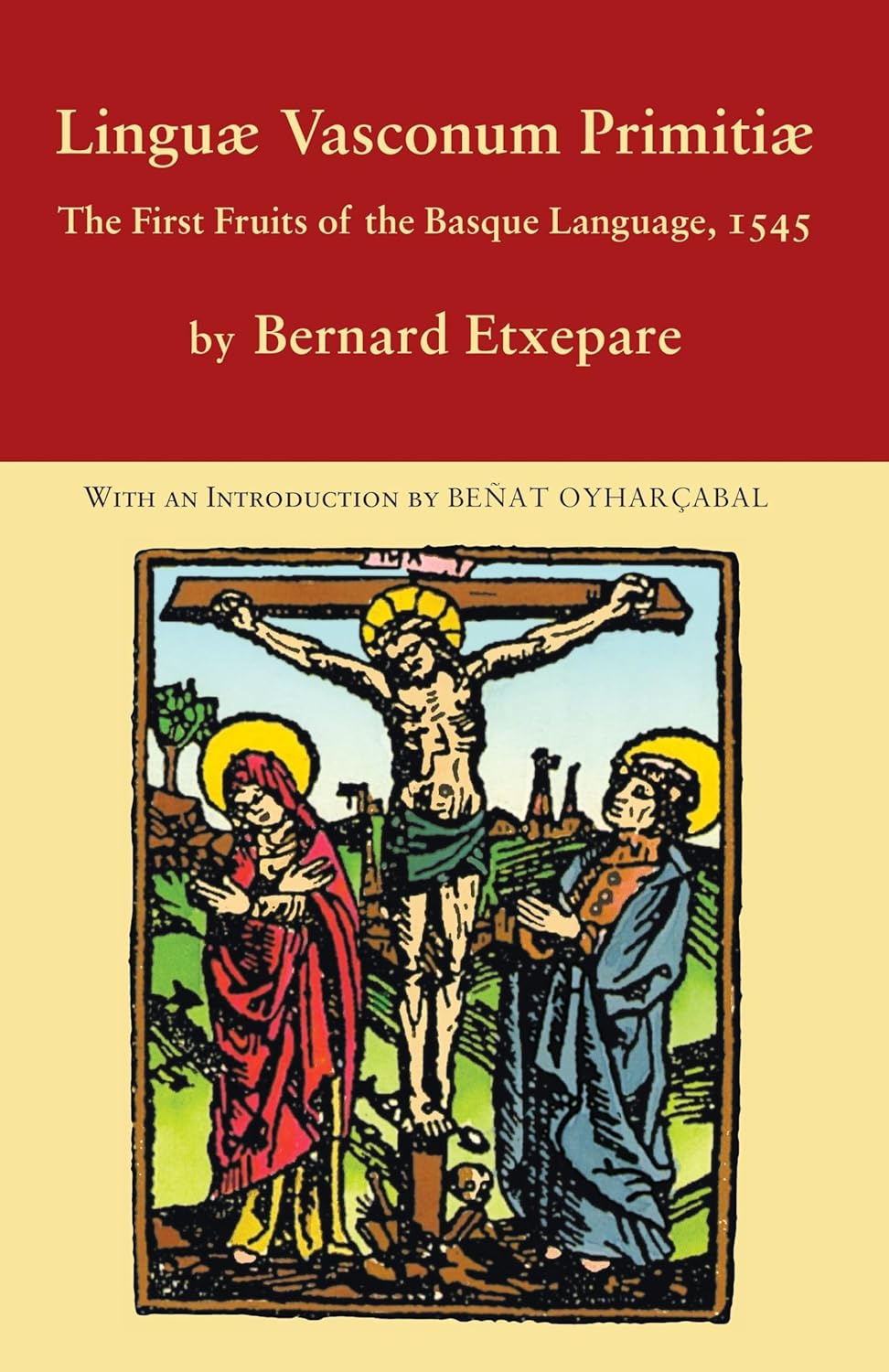 Buy Linguae Vasconum Primitiae: The First Fruits of the Basque Language ...