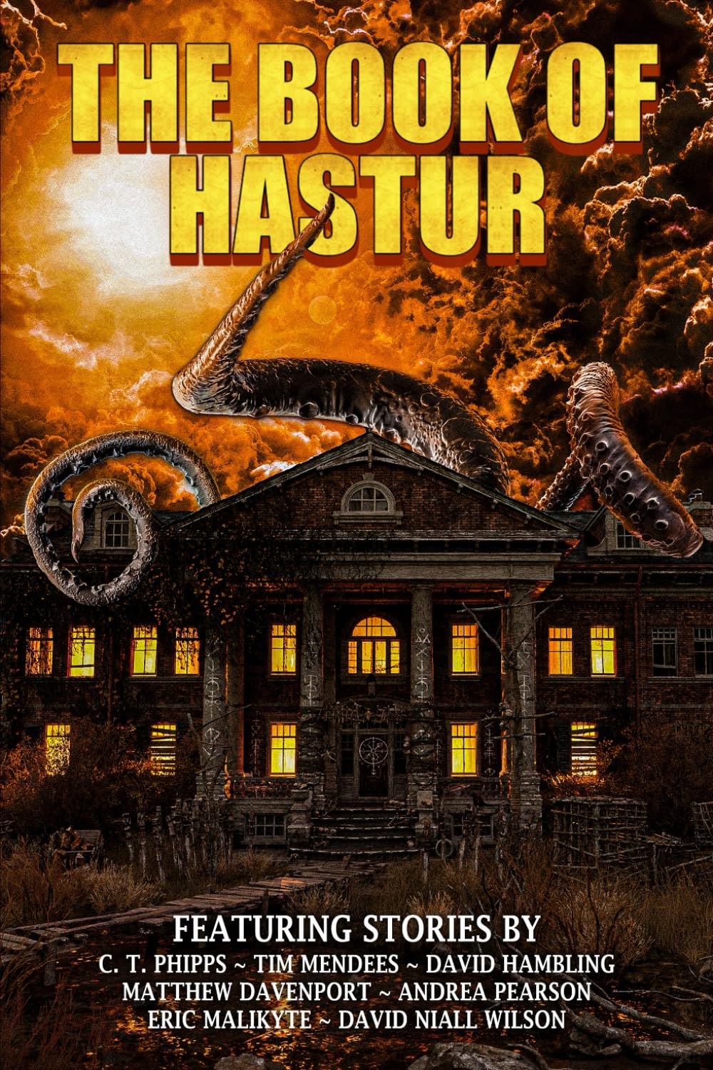 The Book of Hastur (Books of Cthulhu): Phipps, C. T., Mendees, Tim ...