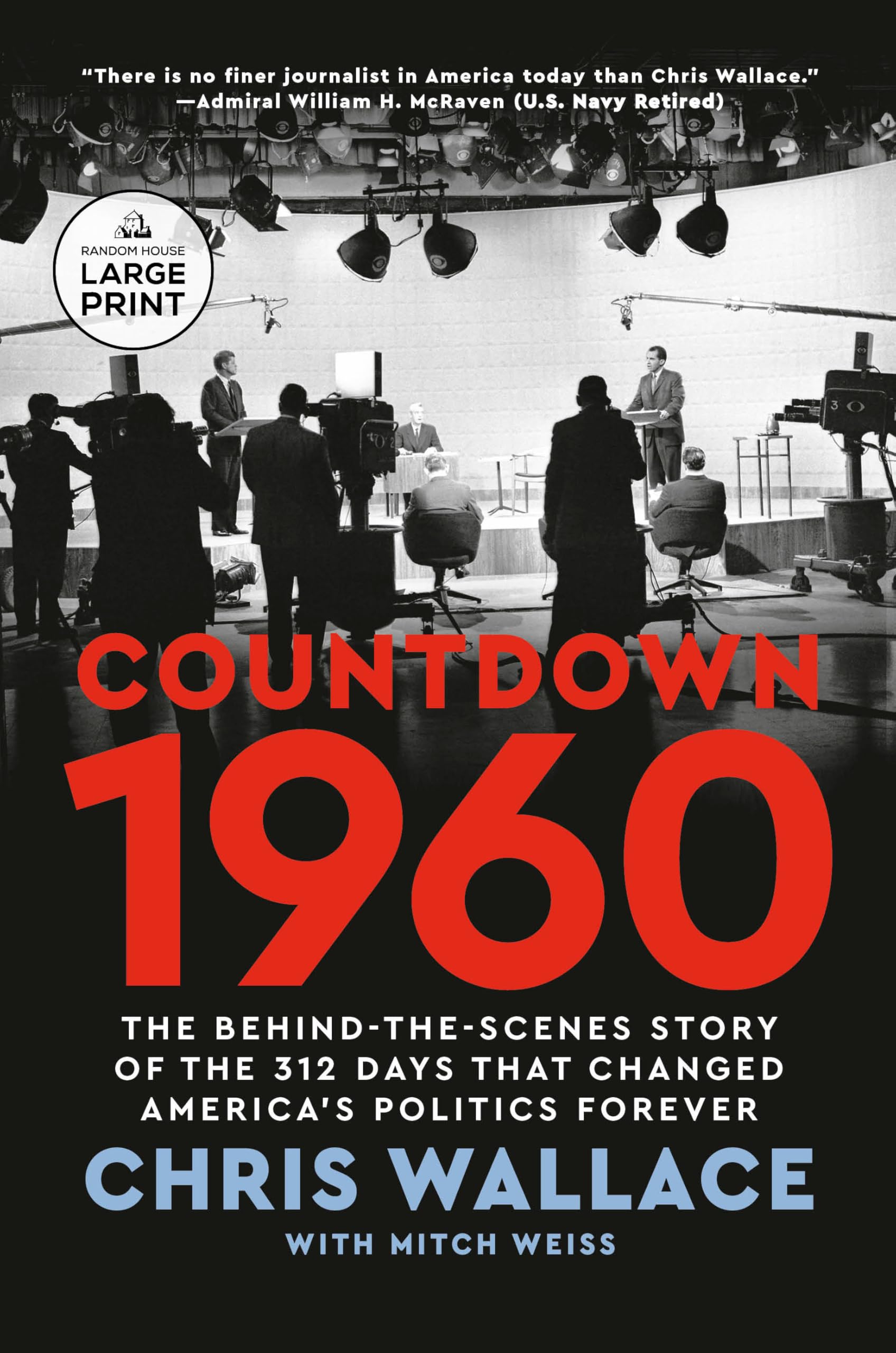 Countdown 1960: The Behind-the-Scenes Story of the 312 Days that ...