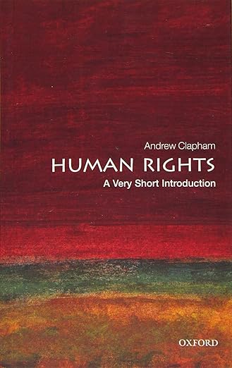 Human Rights: A Very Short Introduction (Very Short Introductions ...