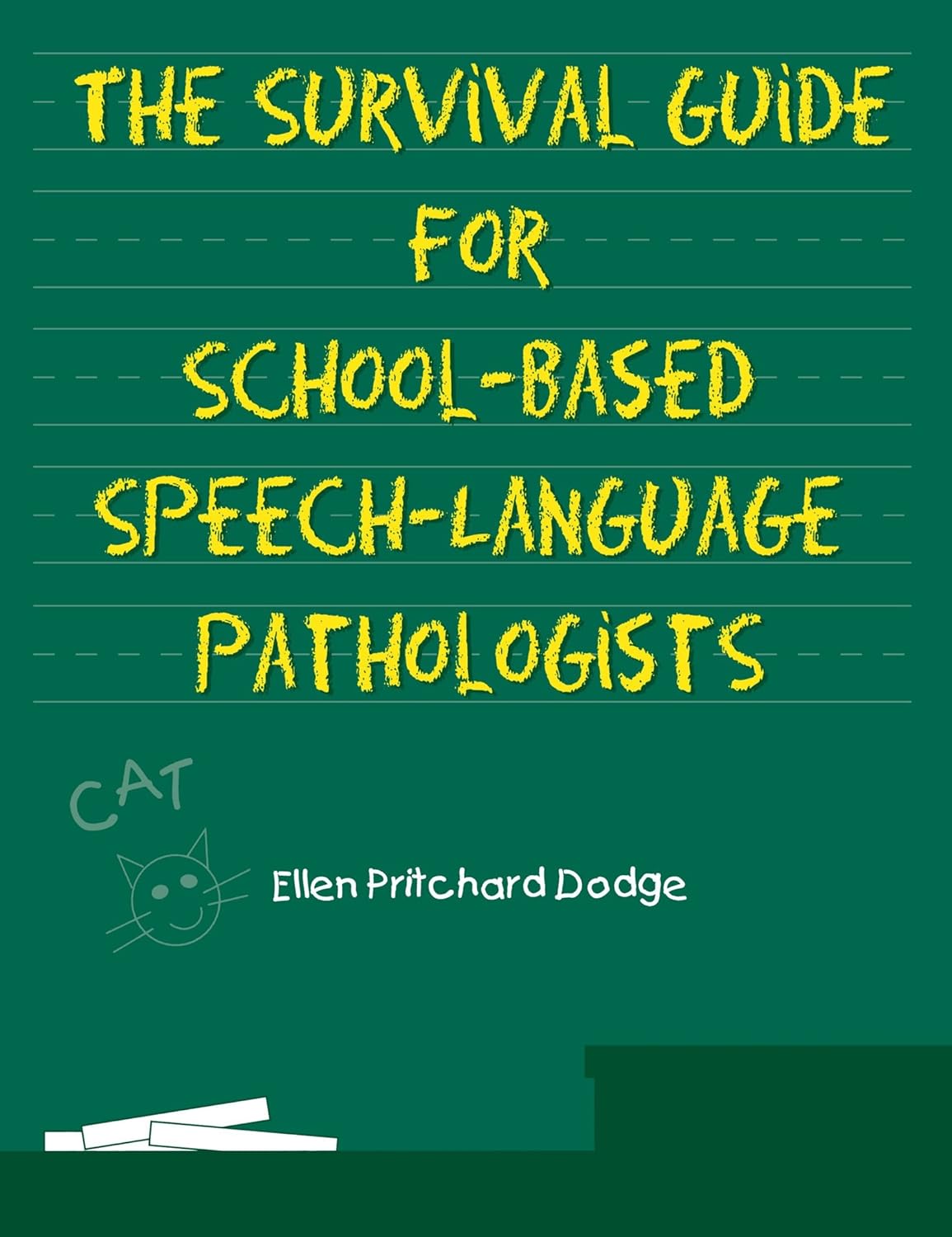 Survival Guide for School-Based Speech-Language Pathologists ...
