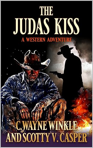 The Judas Kiss: A Western Adventure - Kindle edition by Winkle, C ...