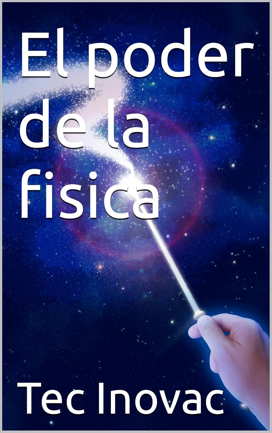 Amazon.co.jp: El poder de la fisica (Spanish Edition) 電子書籍: Inovac, Tec: 洋書