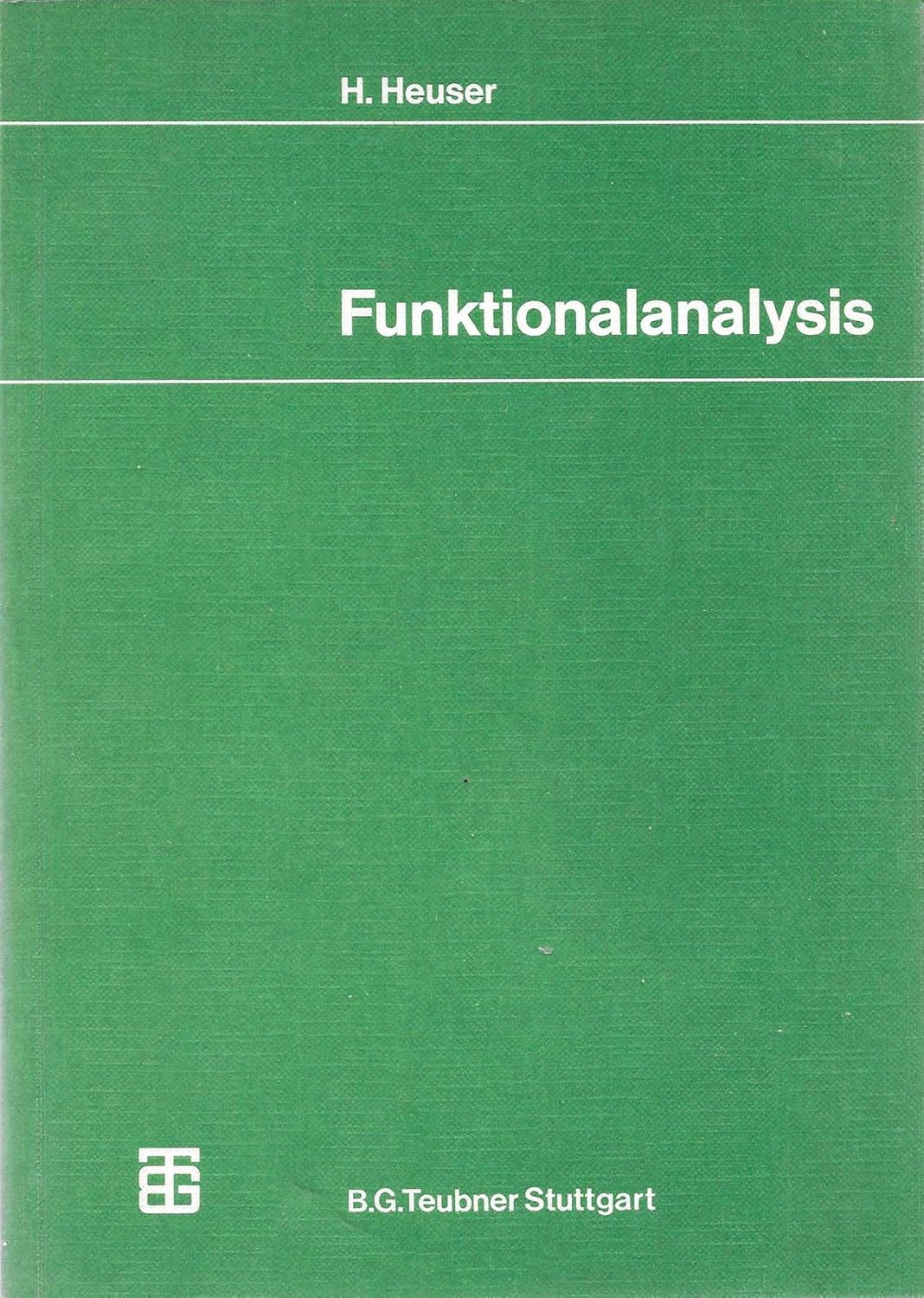 Mathematische Leitfäden: Funktionalanalysis : Harro Heuser: Amazon.de ...