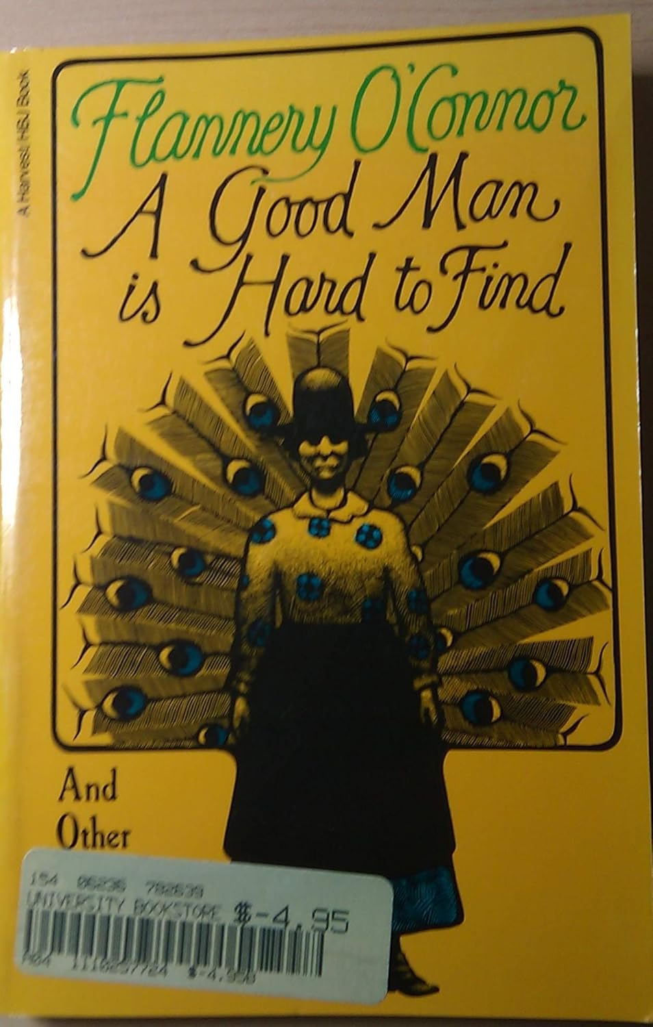 A Good Man Is Hard to Find and Other Stories (A Harvest/Hbj Book): O ...