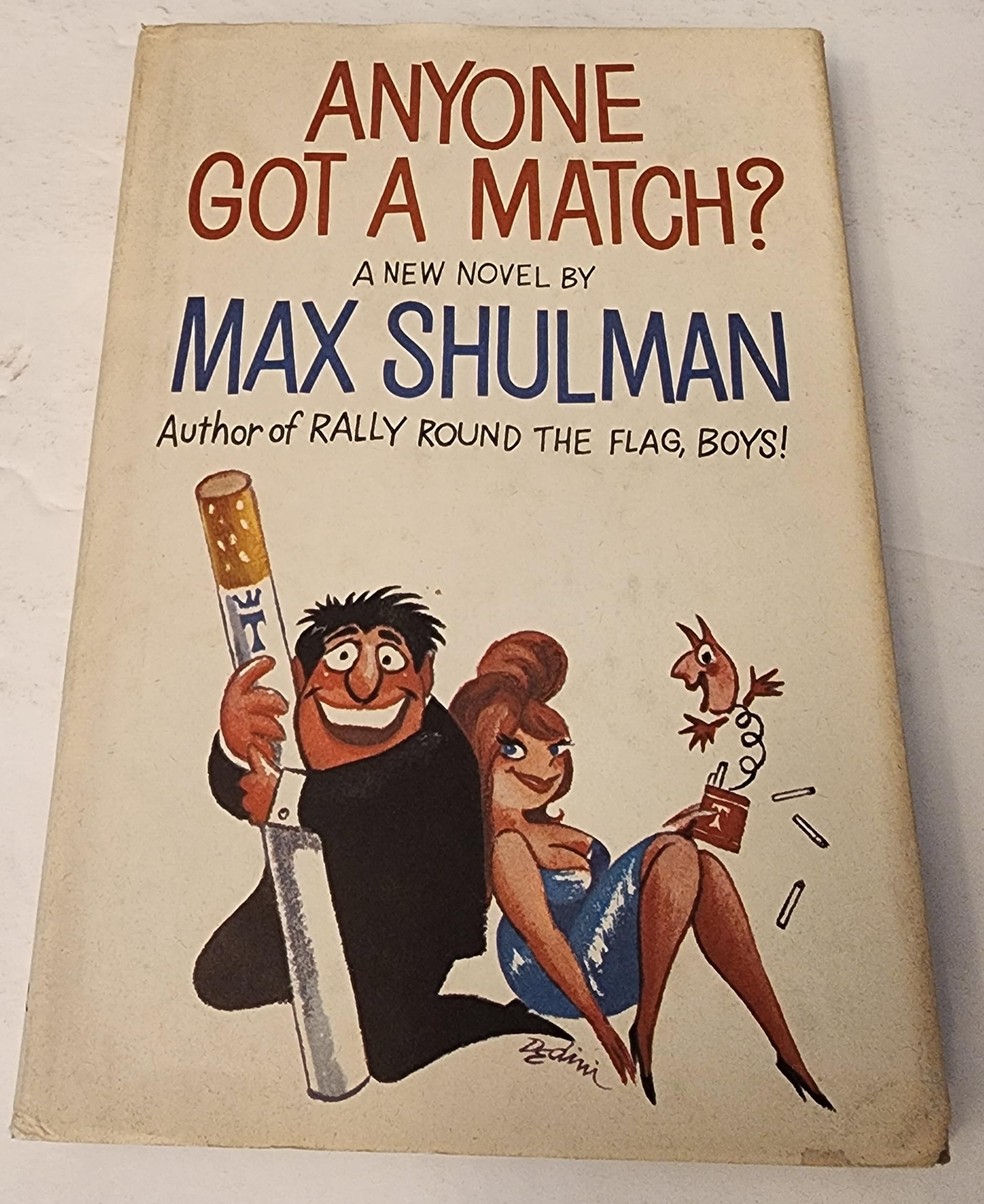 Anyone Got A Match?: Max Shulman: Amazon.com: Books