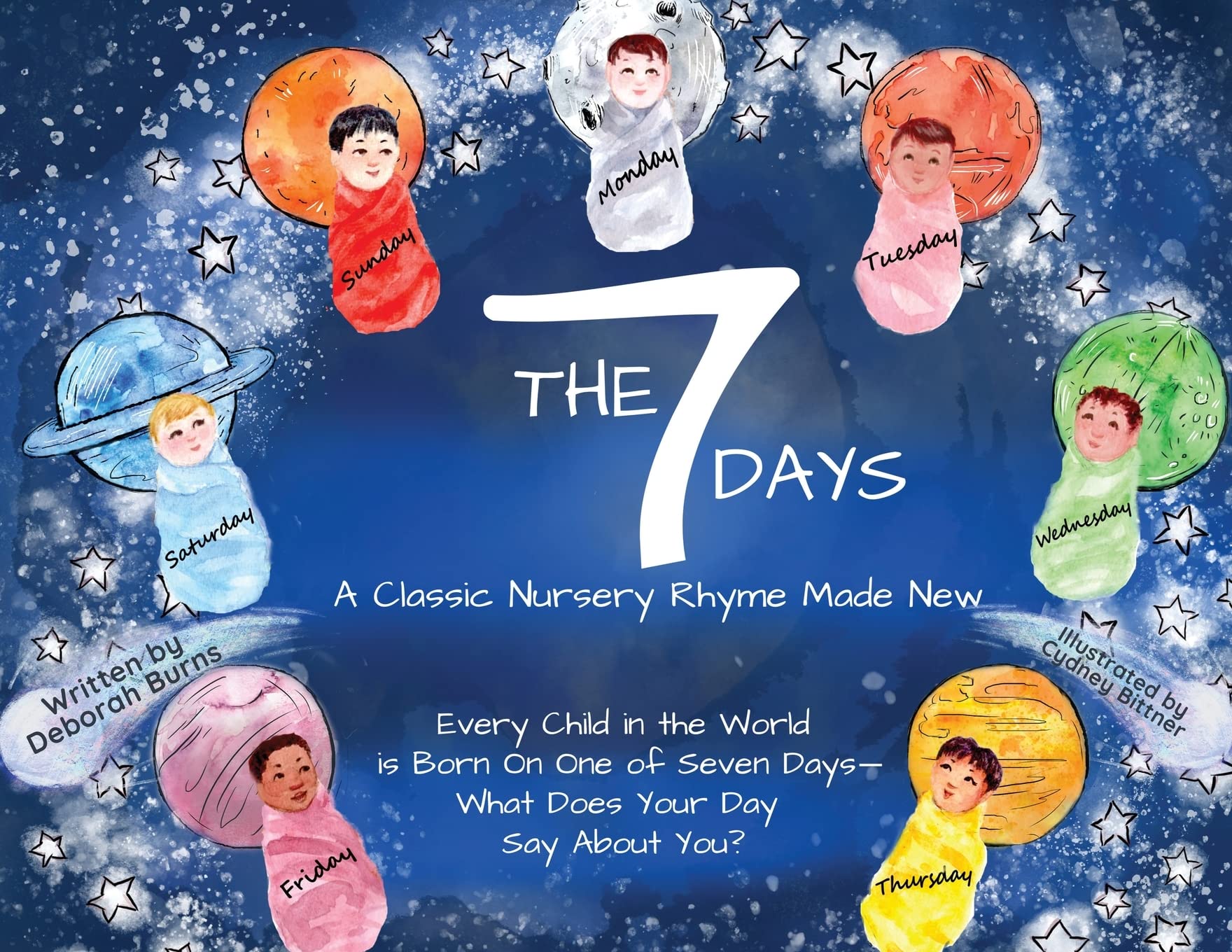 The 7 Days: A Classic Nursery Rhyme Made New : Burns, Deborah: Amazon ...