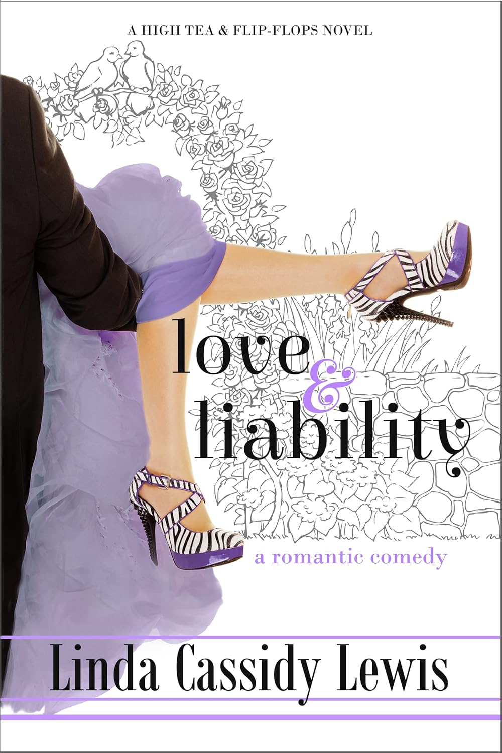 Amazon.com: Love & Liability: A Romantic Comedy (The High Tea & Flip ...