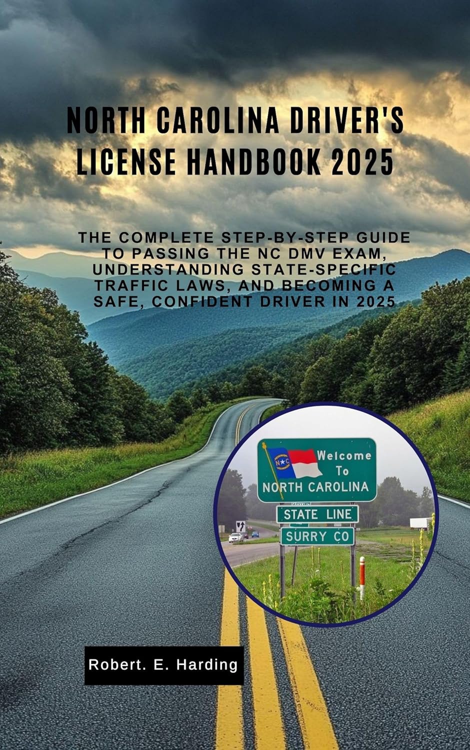 North Carolina driver's license handbook 2025: The Complete Step-by ...