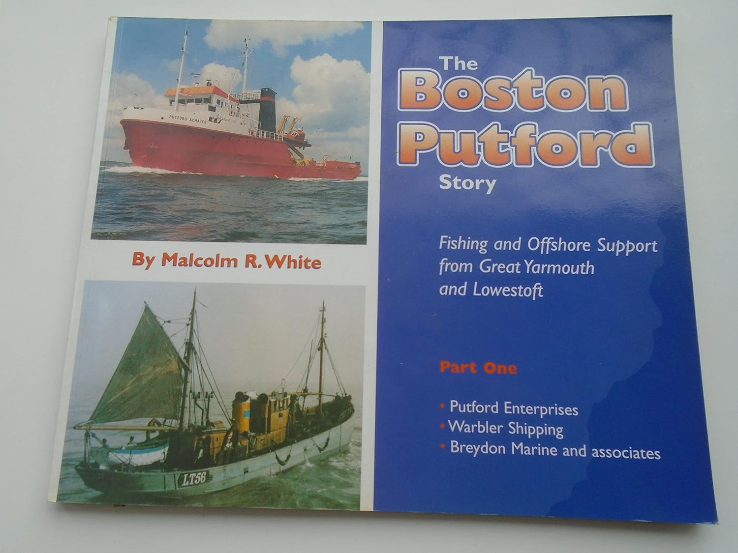 The Boston Putford Story: Fishing and Offshore Support from Great ...