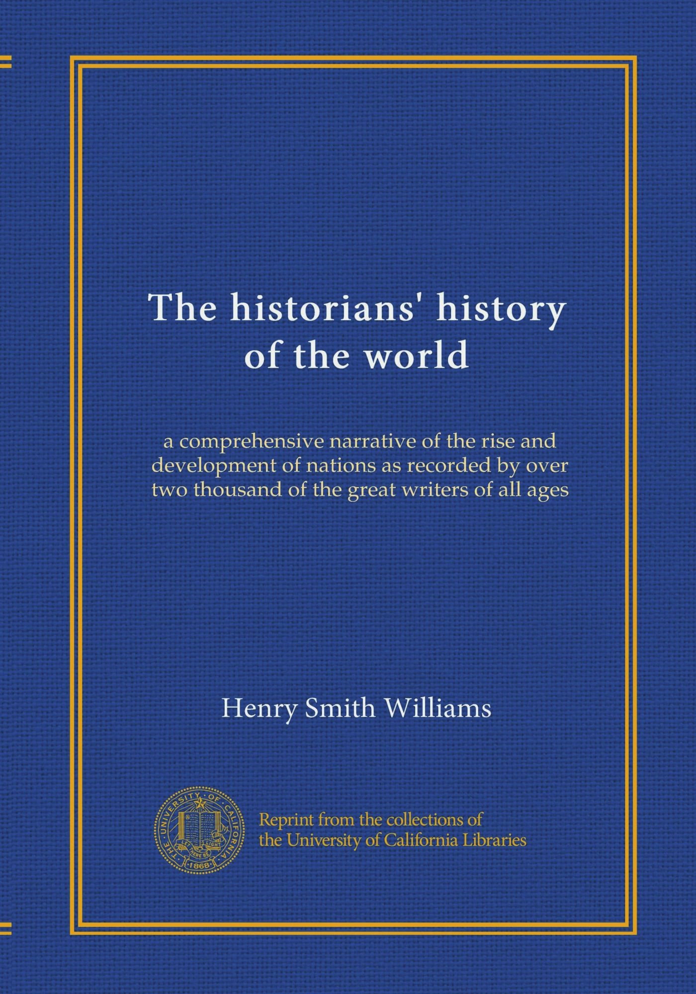 The historians' history of the world (v.07): a comprehensive narrative ...