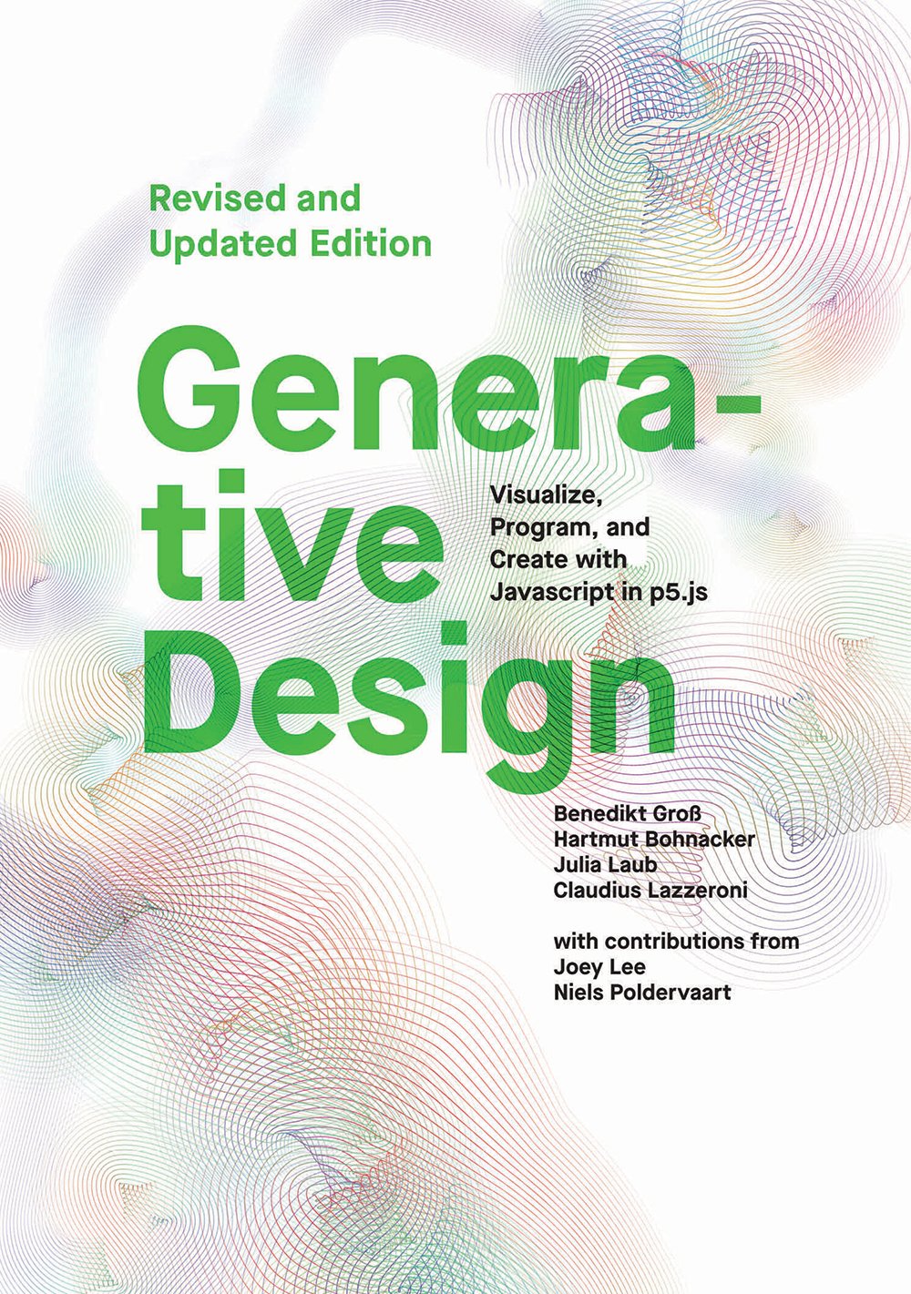 Generative Design Visualize Program And Create With Javascript In P5