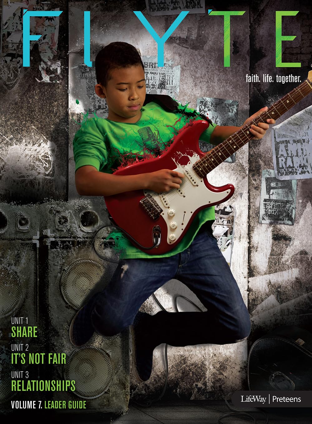 FLYTE: faith. life. together. Volume 7 - Leader Guide (Volume 7 ...