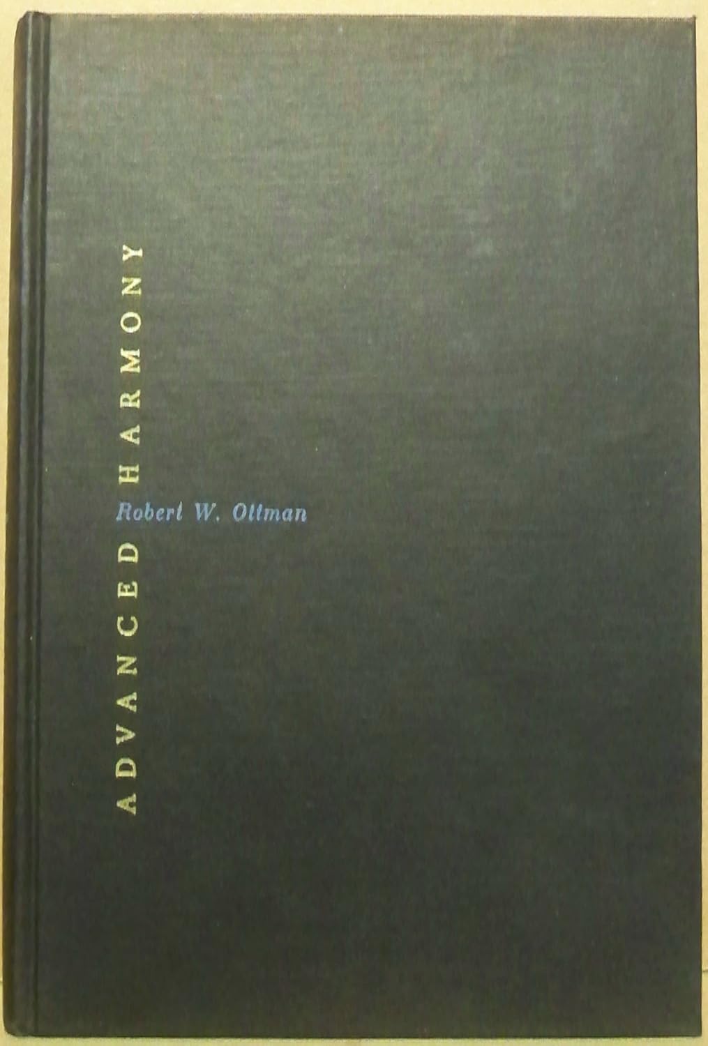 Advanced Harmony: Robert W. Ottman: Amazon.com: Books