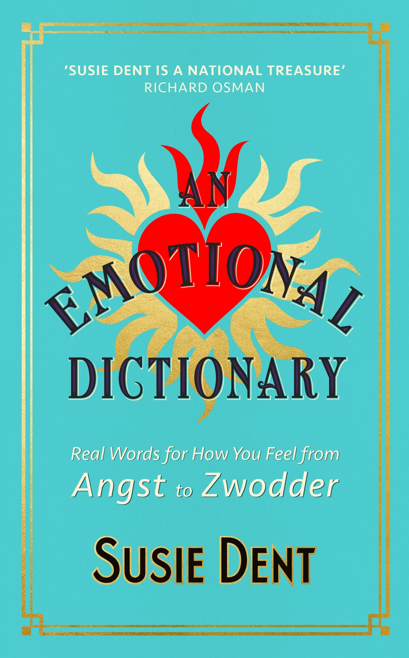 An Emotional Dictionary: Real Words for How You Feel, from Angst to ...