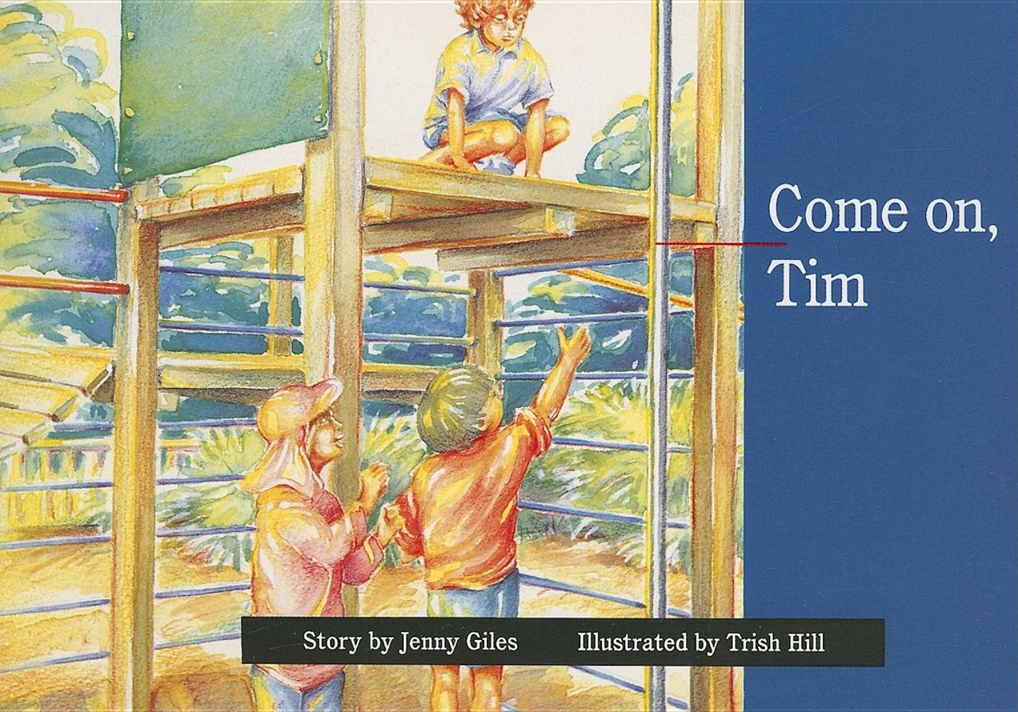 Come On, Tim (New PM Story Books): Jenny Giles: 9780435067359: Amazon ...