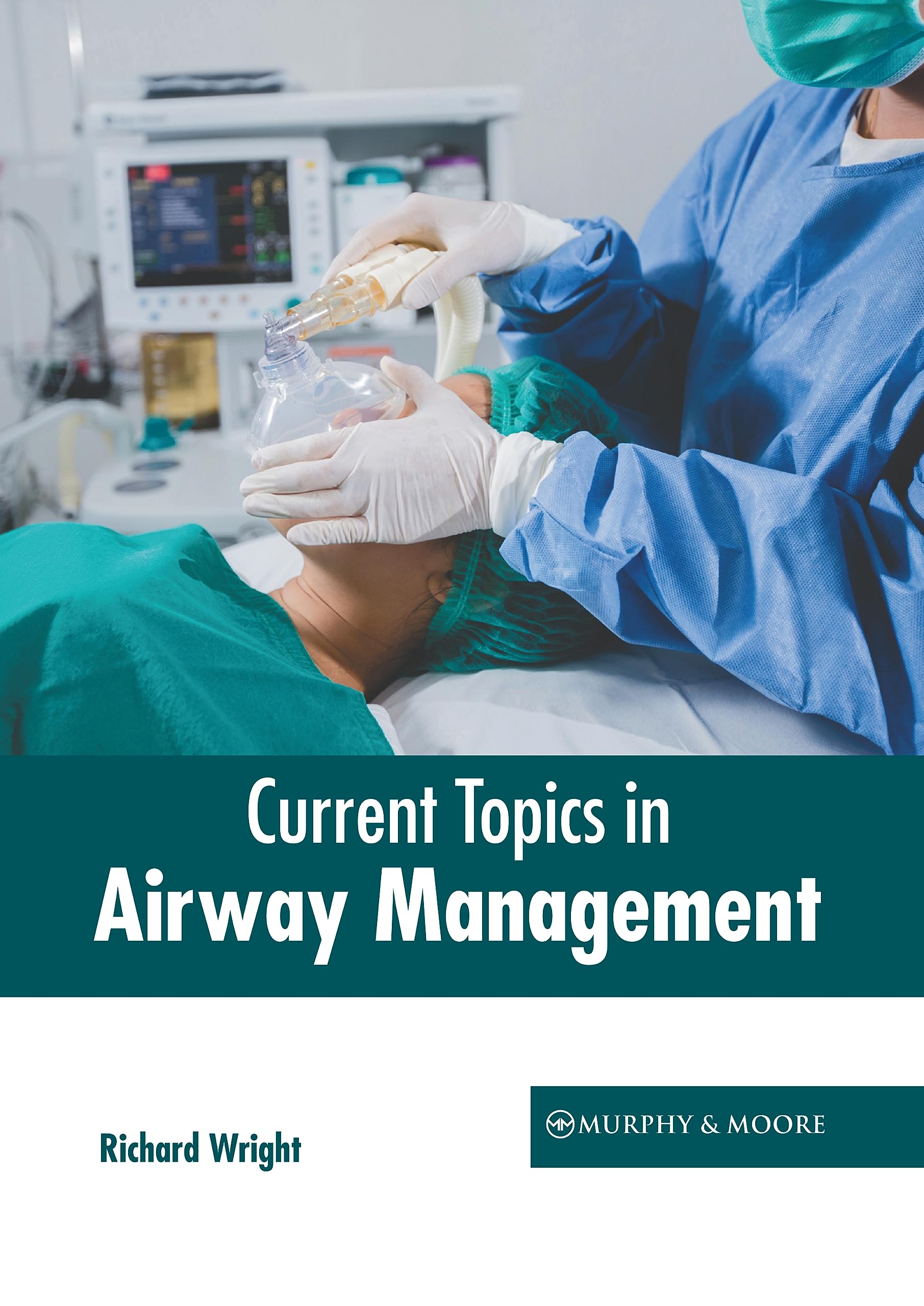 Current Topics in Airway Management: 9781639877942: Medicine & Health ...
