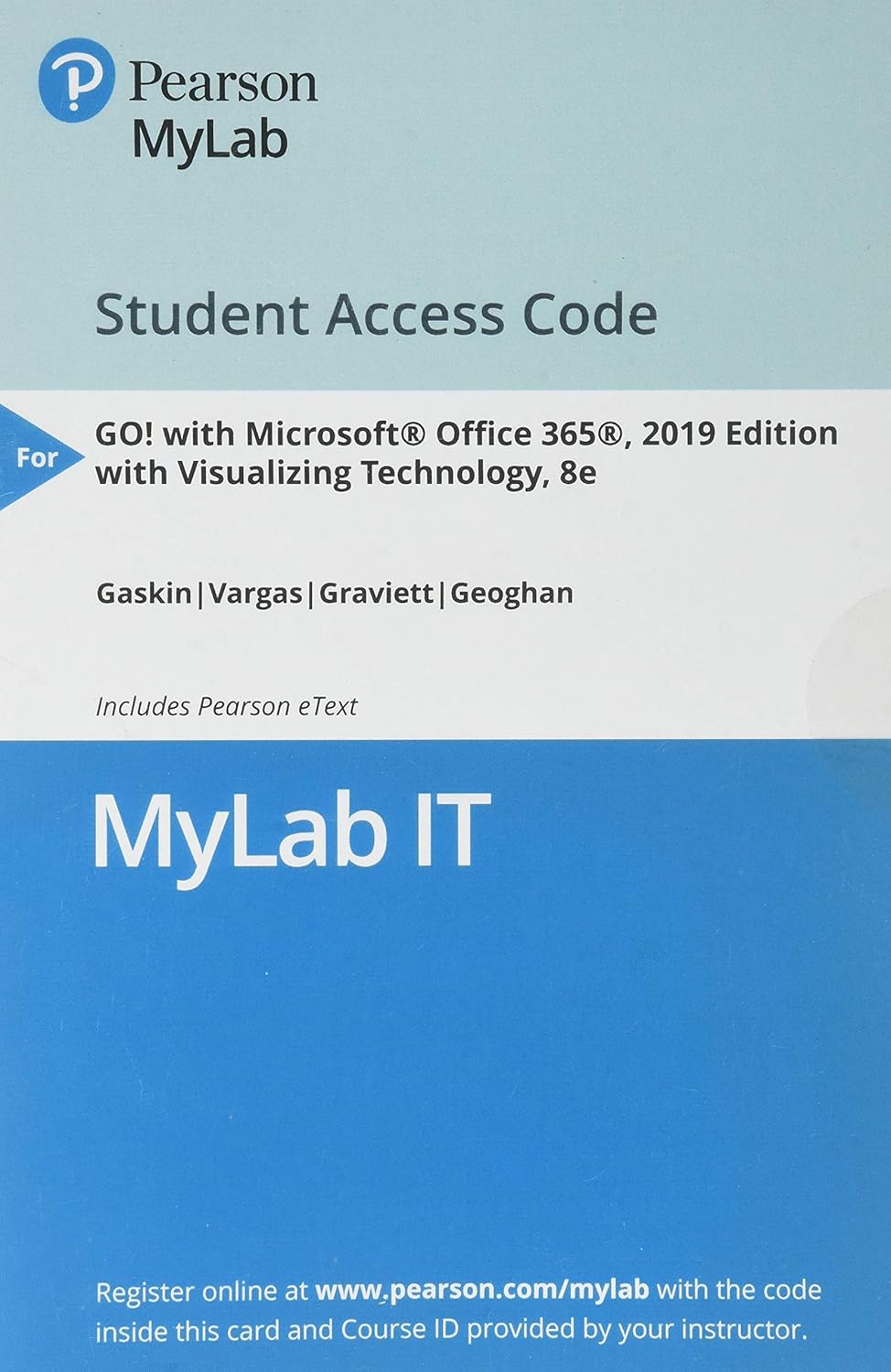 Mylab It With Pearson Etext Access Card For Go 2019 With Visualizing Technology 8e Buy