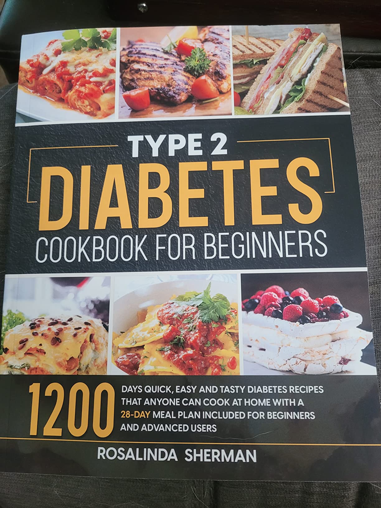 Type 2 Diabetes Cookbook for Beginners: 1200 Days of Quick, Easy and ...
