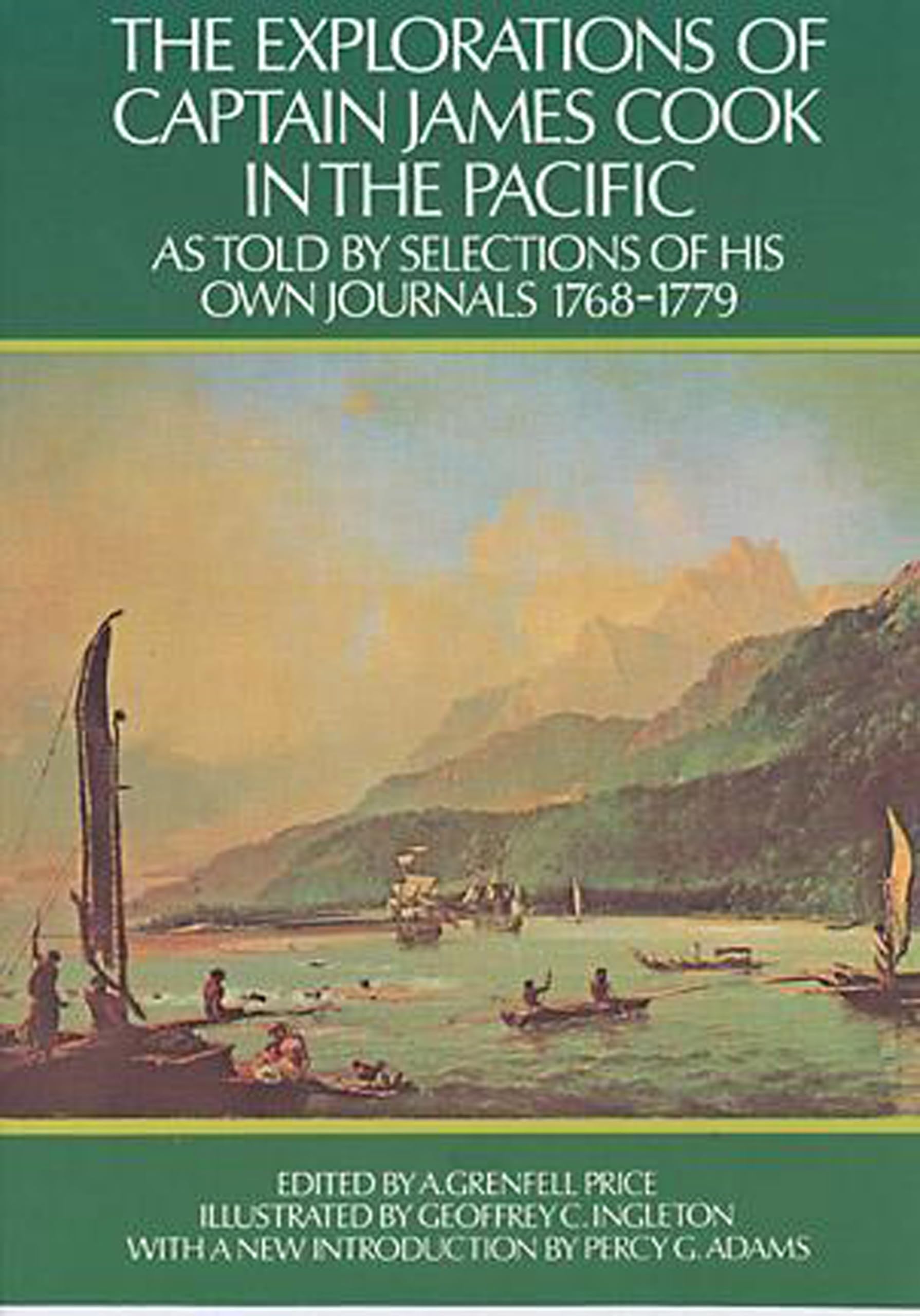 The Explorations of Captain James Cook in the Pacific: As Told by ...