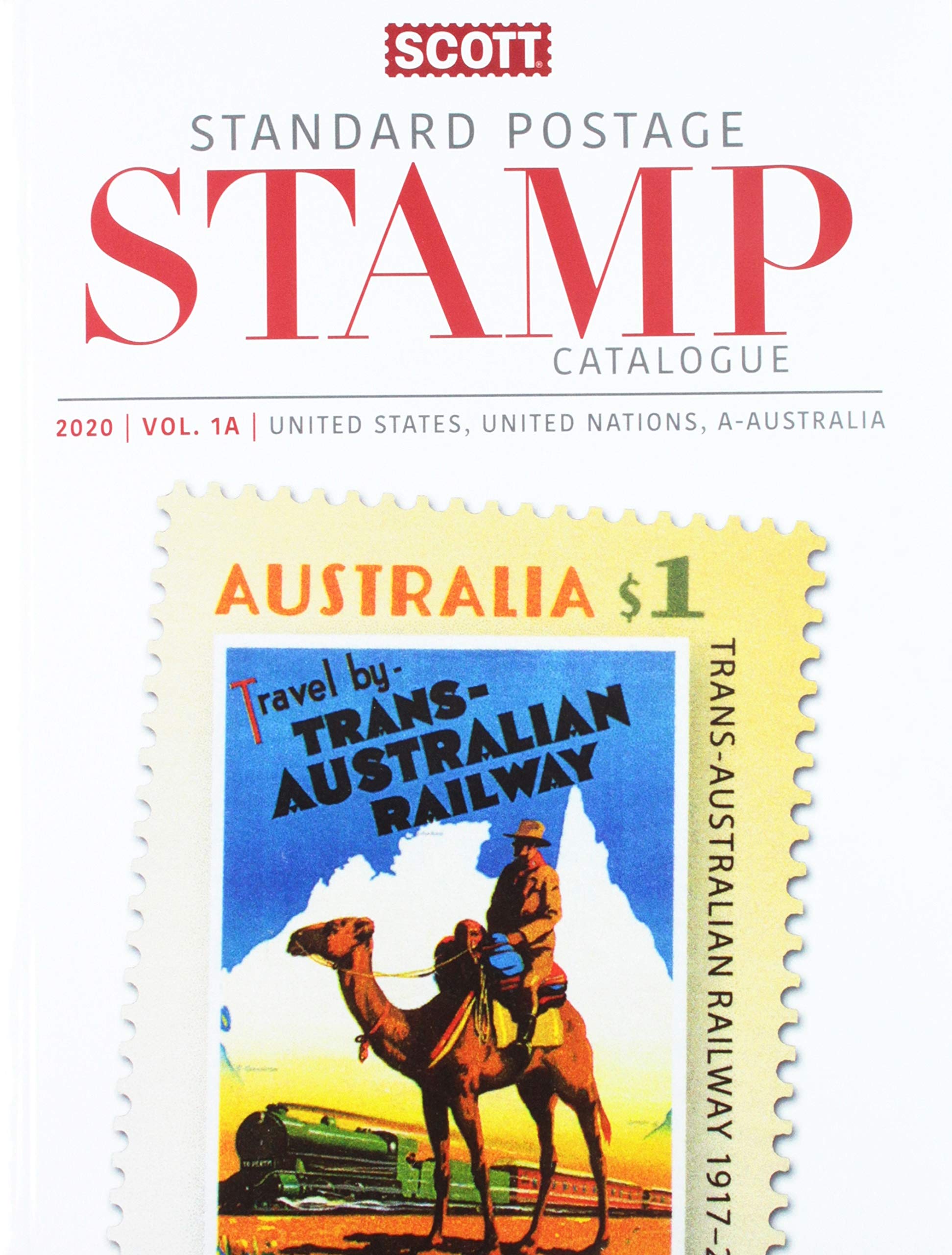 Scott Standard Postage Stamp Catalogue 2020: Bigalke, Jay, Houseman ...